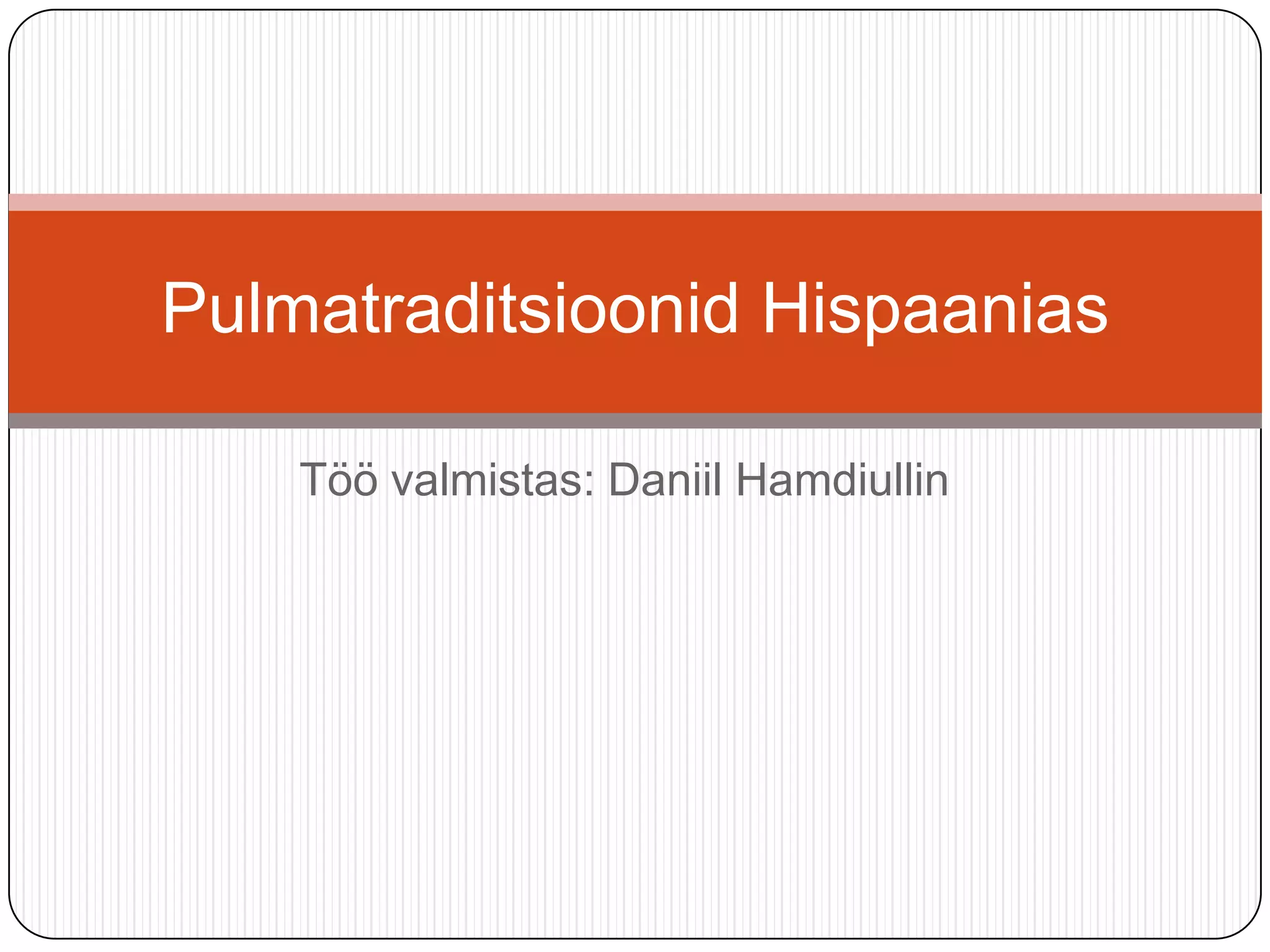 Hispaania pulmad | PPTX