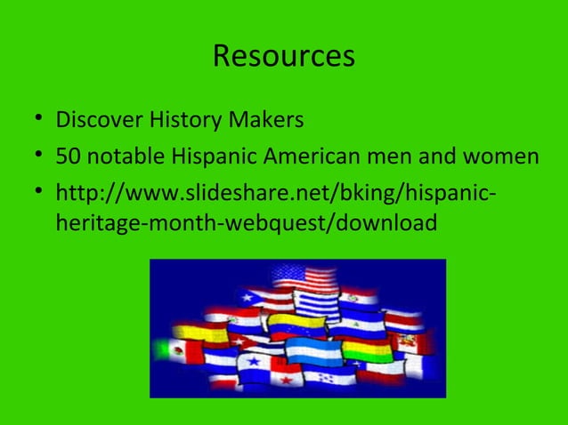 Hispanic Heritage Webquest | PPT | Education