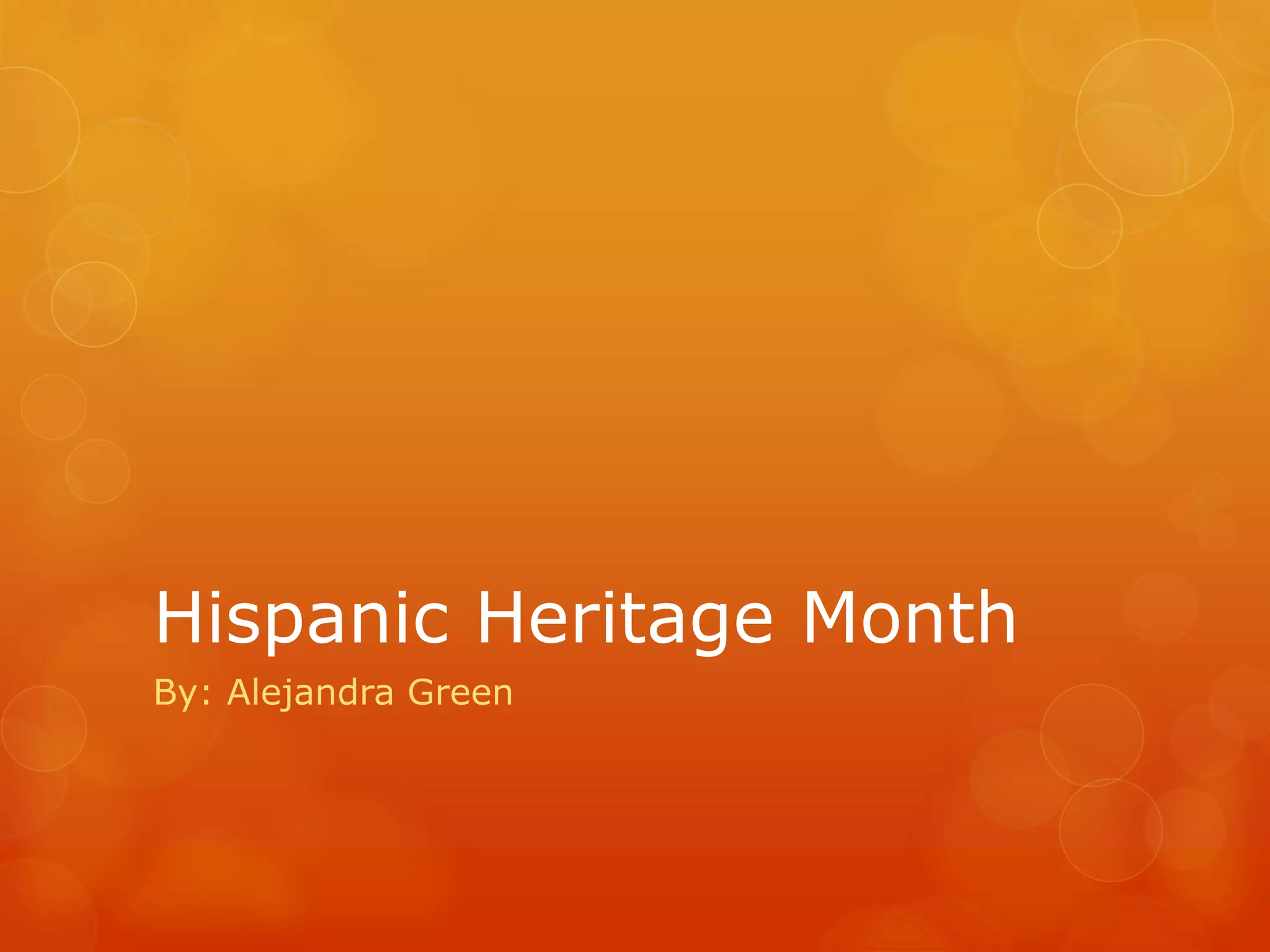 Hispanic heritage month powerpoint | PPTX