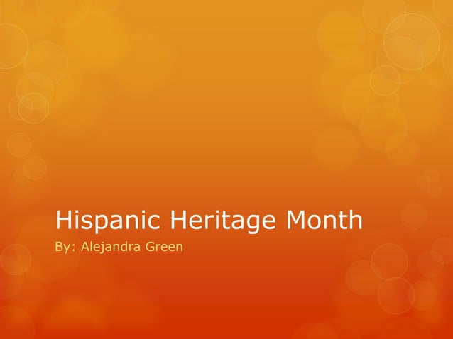 Hispanic heritage month powerpoint | PPTX