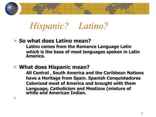 Hispanic Culture * | PPT