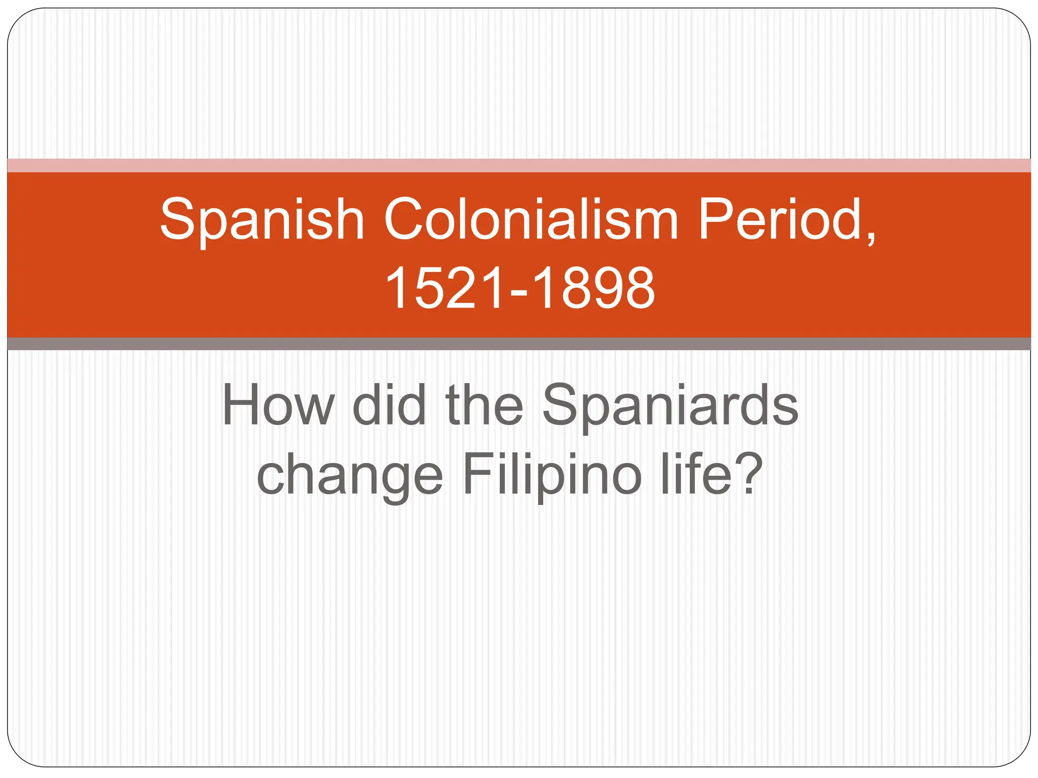 hispanization-of-the-philippines powerpoint | PPT