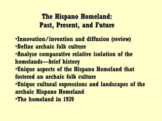 GEO4190_HispanoHomeland_002 | PPT | Geography | Science