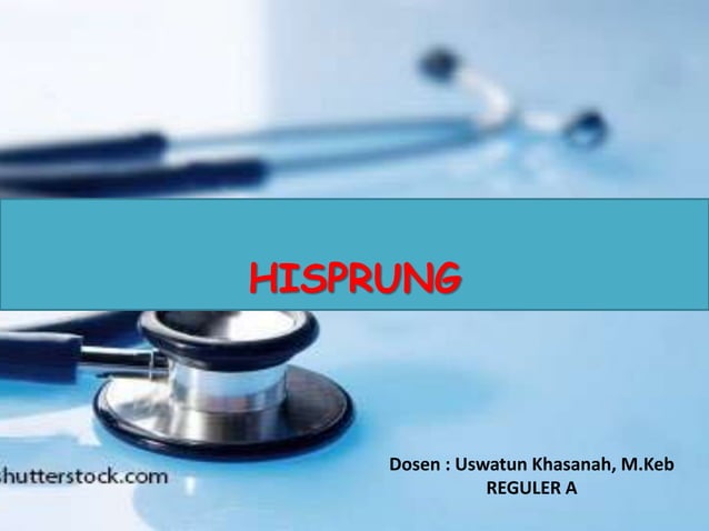 Hisprung | PPT