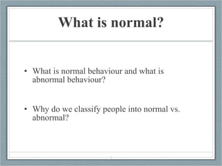 Defining Abnormality | PPT | Mental Health | Diseases and Conditions