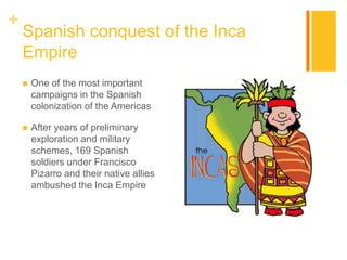Hist 140 asignmt #3 spanish empire | PPTX | South America Travel ...