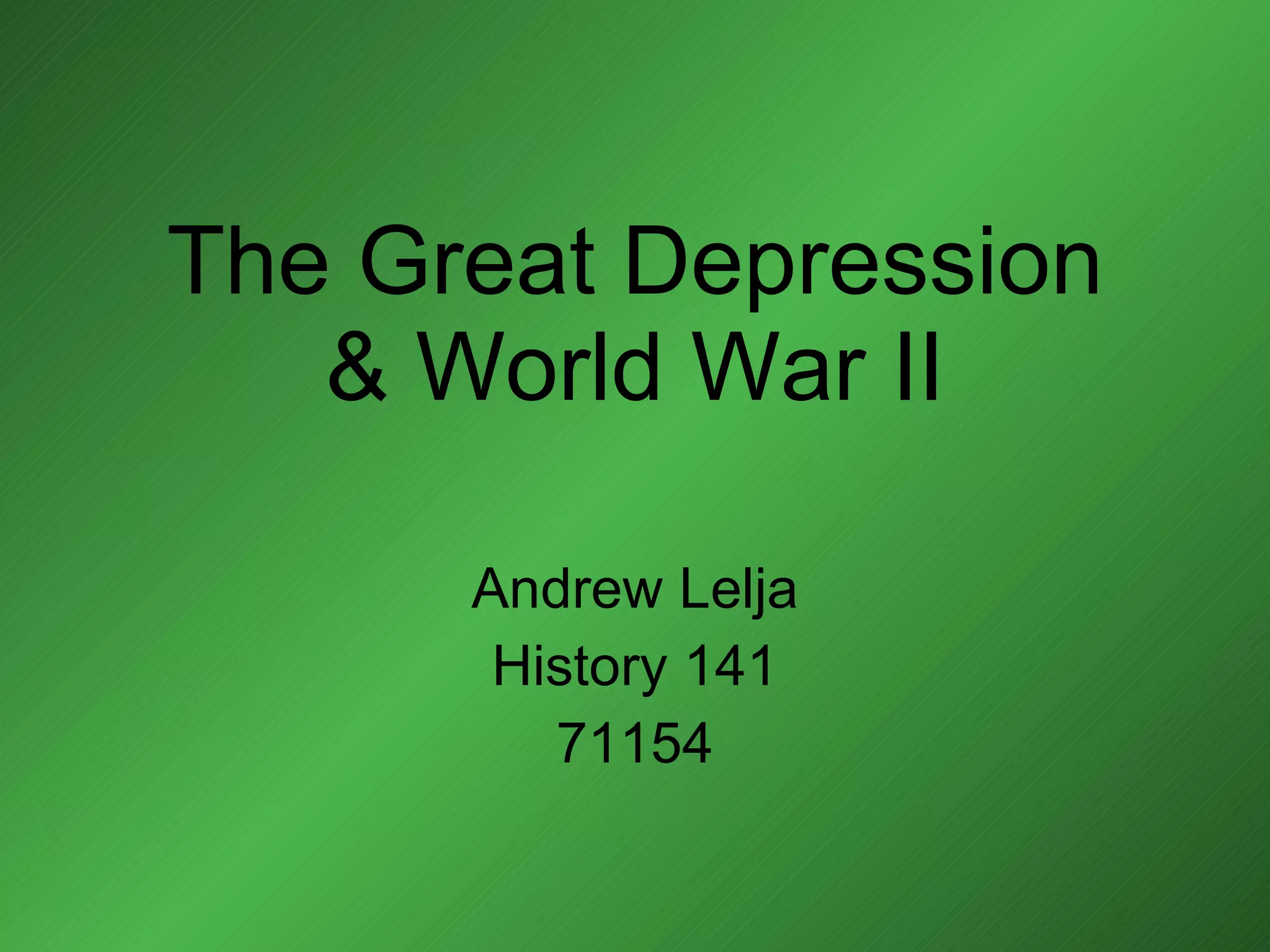 Hist 141 the great depression & ww2 | PPT