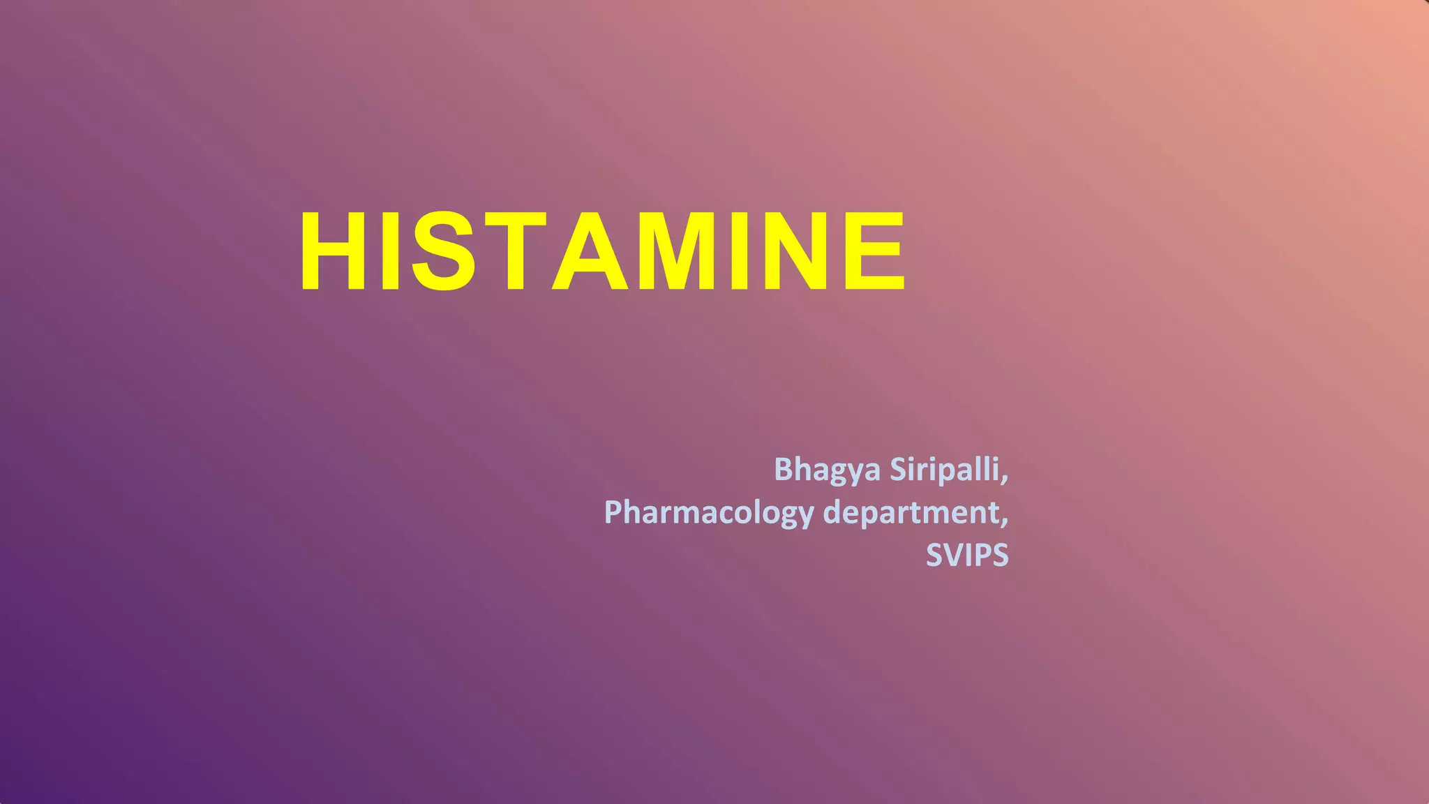 Histamine | PPTX
