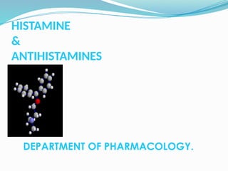 Histamine and antihistaminics with various drugs | PPTX