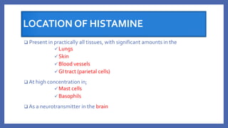 PHARMACOLOGY (HISTAMINE ITS ANTAGONISTS) pptx | PPT