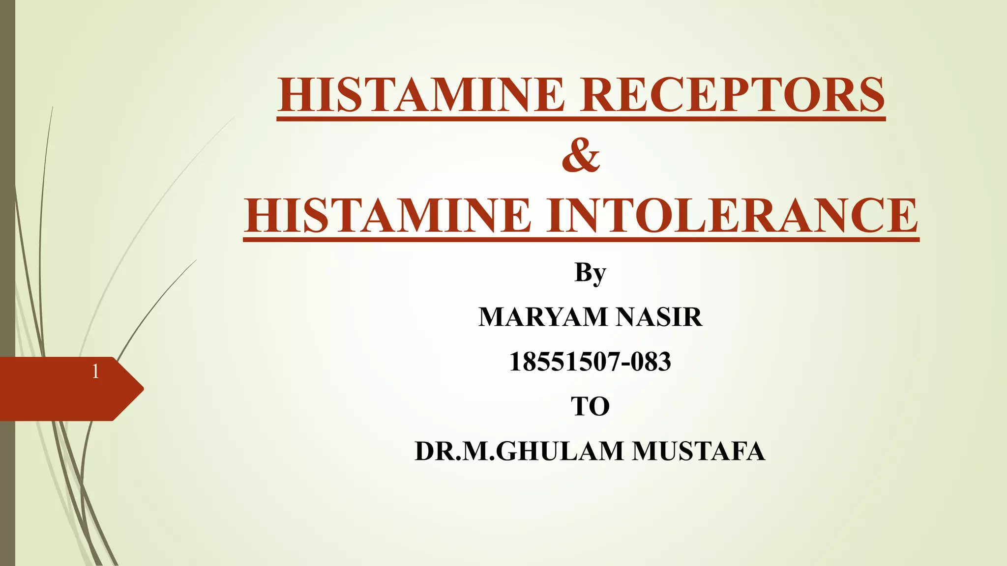 histamine receptors and histamine intolerance.pptx