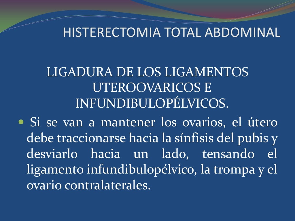 Histerectomia total abdominal tecnica quirúrgica