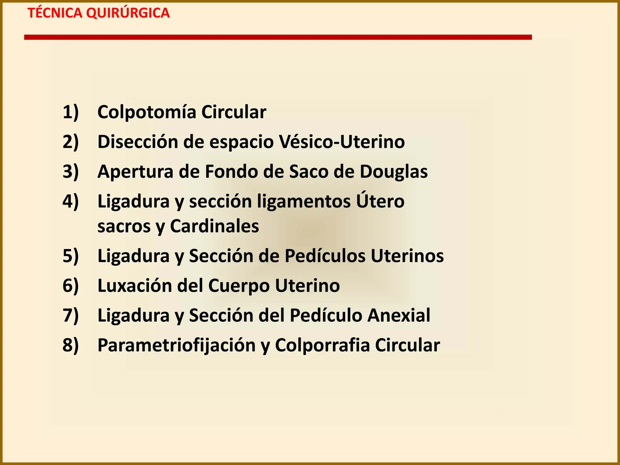 HISTERECTOMIA VAGINAL TECNICA QUIRURGICA.pptx