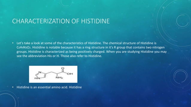 Histidine | PPTX | Nutrition | Healthy Living