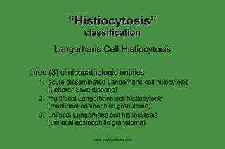Histiocytosis | PPT