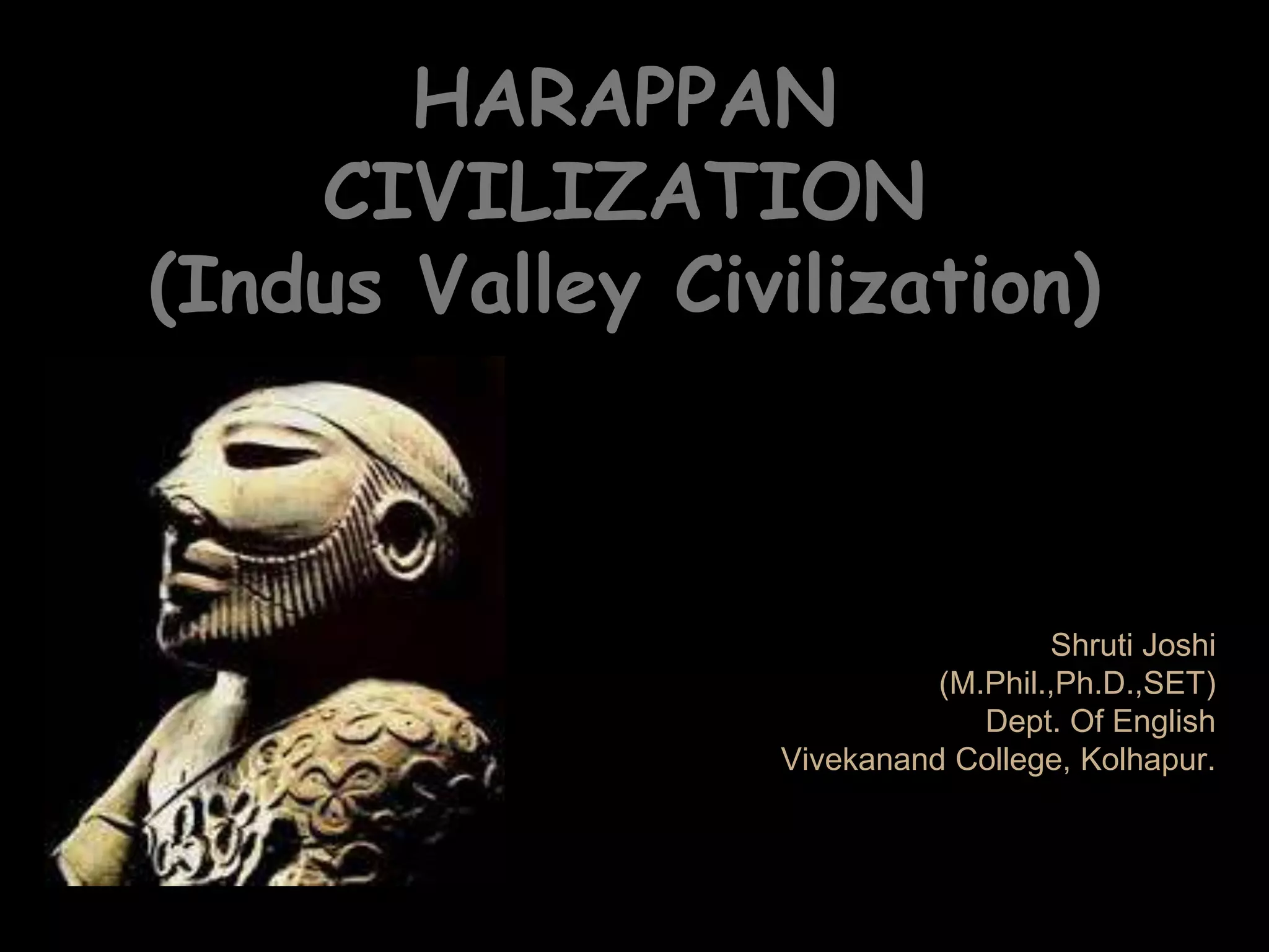 Indus Valley Civilization | PPTX