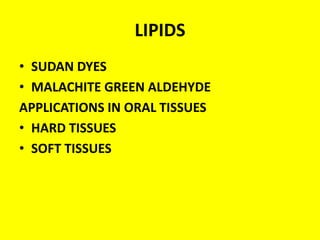 Histochemistry of oral tissues | PPTX