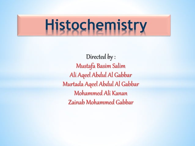Histochemistry in pathology and it'sbranches.pptx | Chemistry | Science
