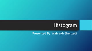 Histogram | PPTX