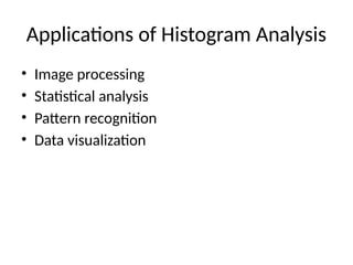 Histogram_Analysis_Method_of_Datra_analytics.pptx