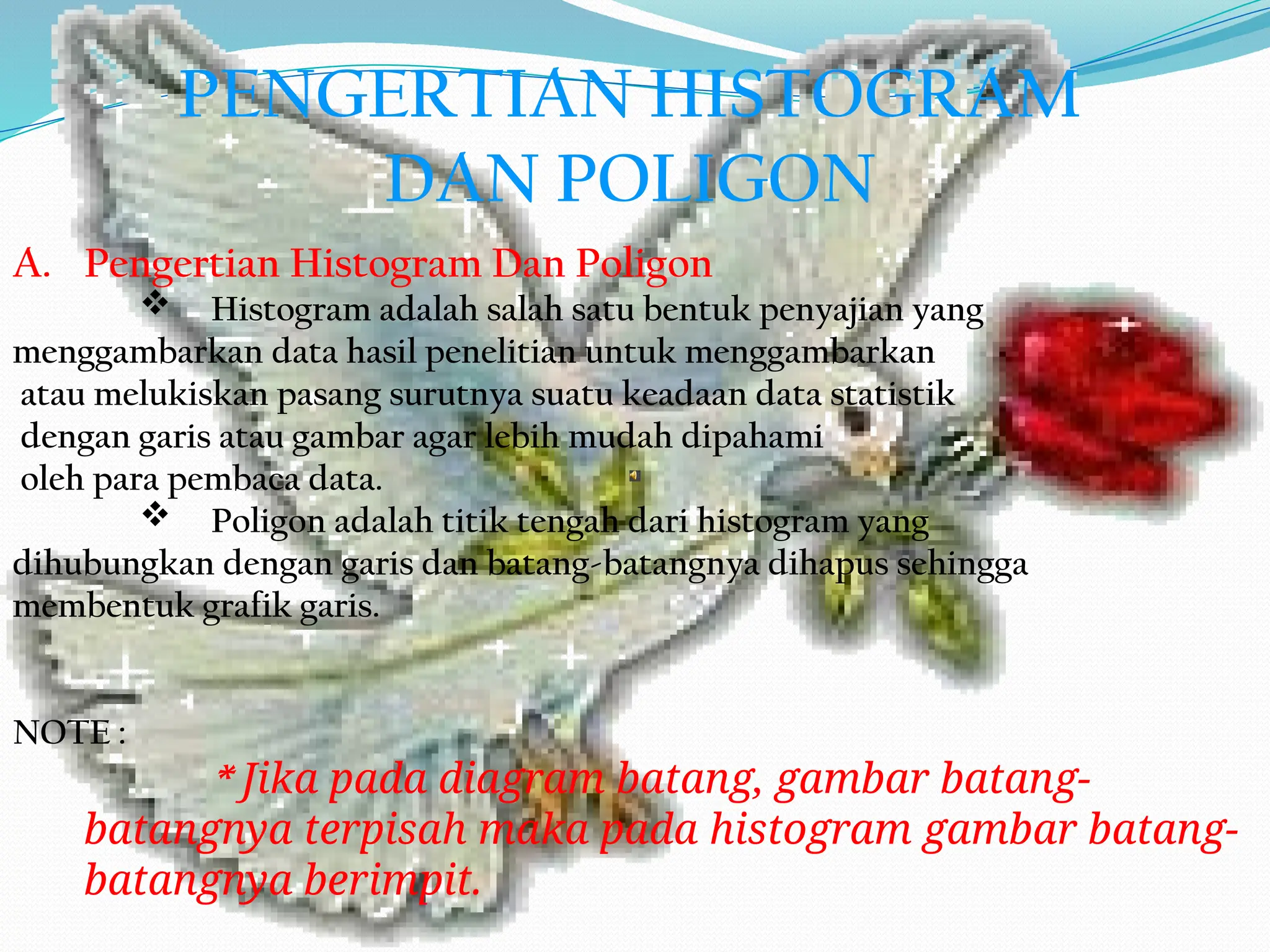materi perkuliahan tentang Histogram dan poligon.pptx