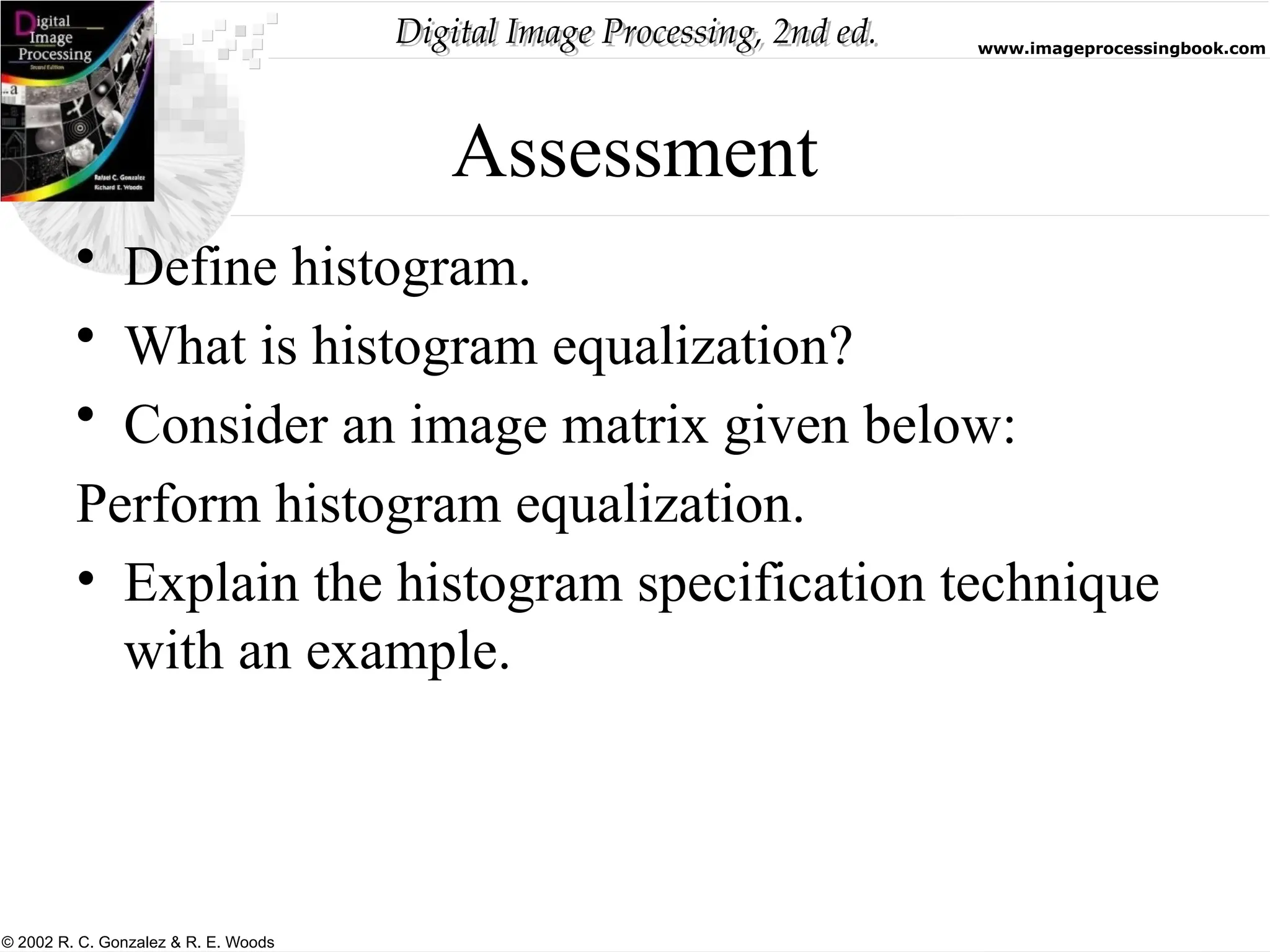 Histogram equalization and matching - Digital Image Processing | PPTX