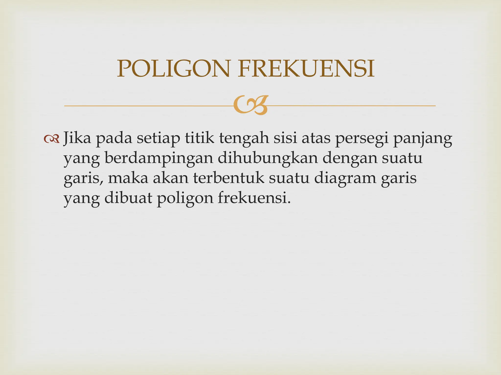 MATERI MTK HISTOGRAM, POLIGON, OGIVE X.pdf
