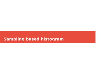 Sampling based Histogram in MariaDB | PDF | Databases | Computer Software and Applications