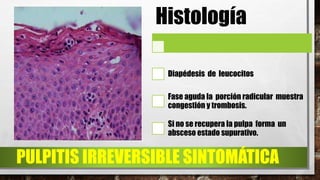 Histologia de la pulpitis | PPTX