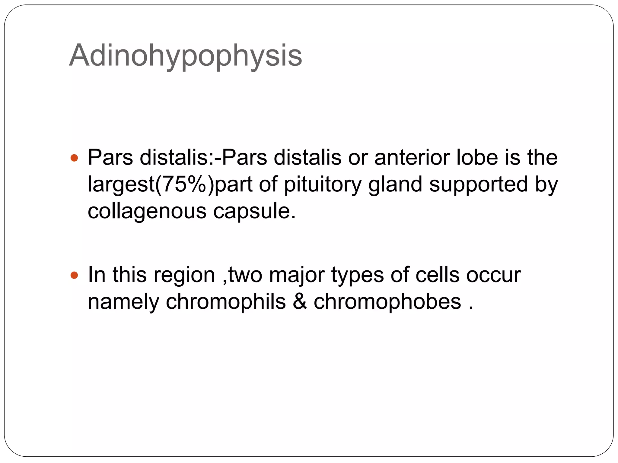 Histological structure of pituitory gland | PPTX