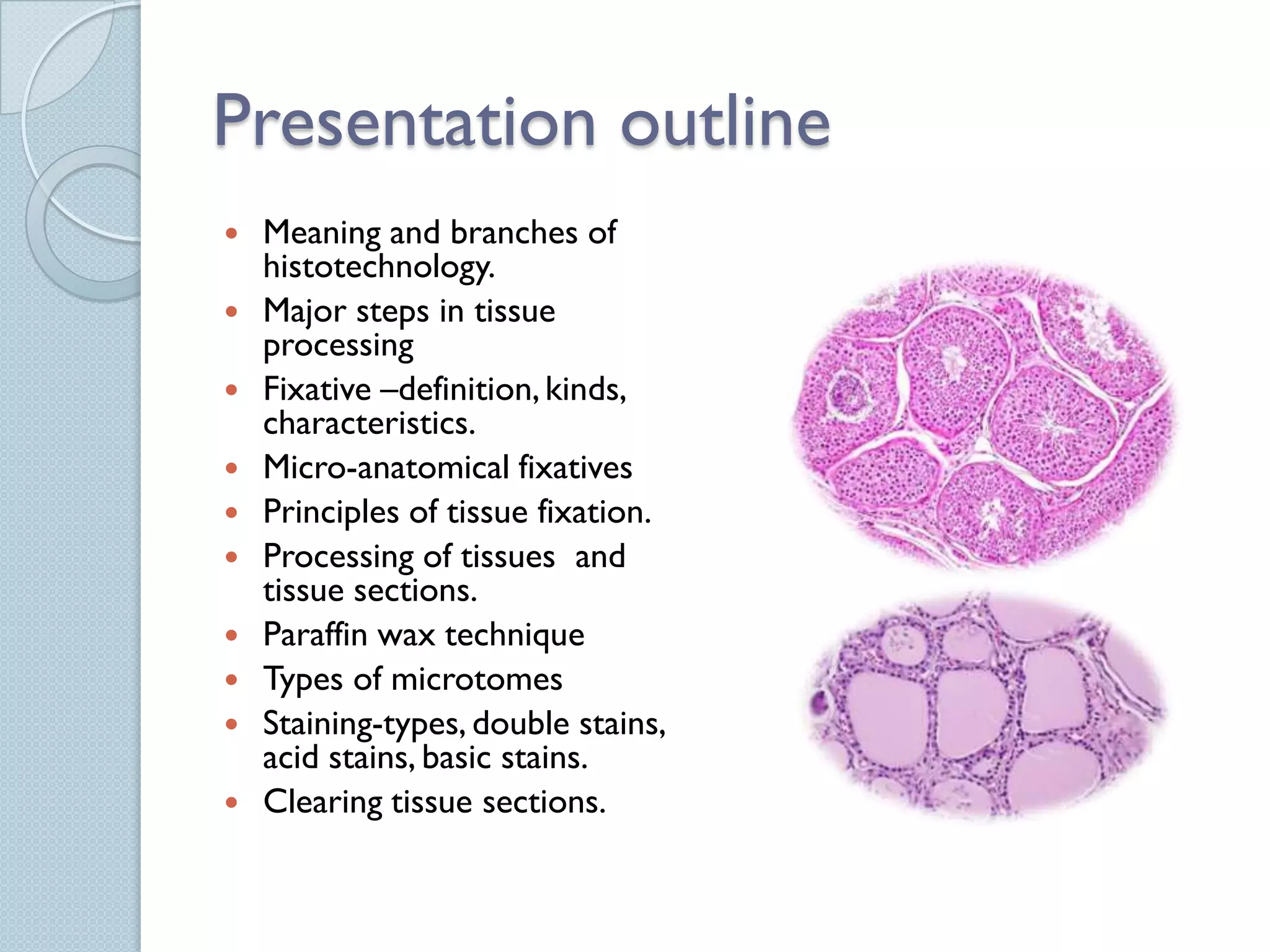 Histological techniques for life science researchers | PPTX