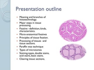 Histological techniques for life science researchers | PPTX