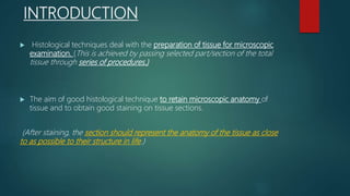 Histological techniques | PPTX