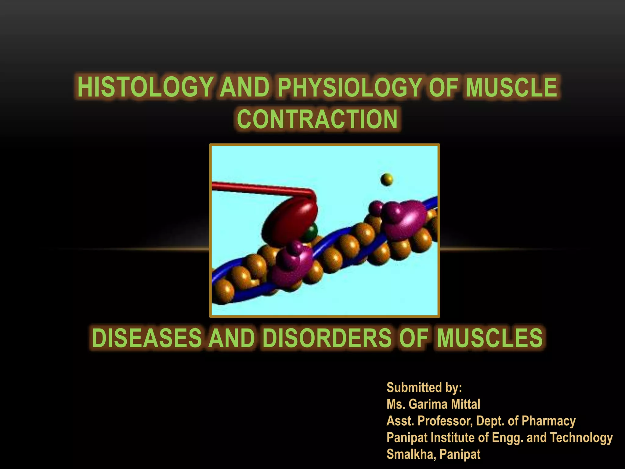 Histology and physiology of muscle.pptx