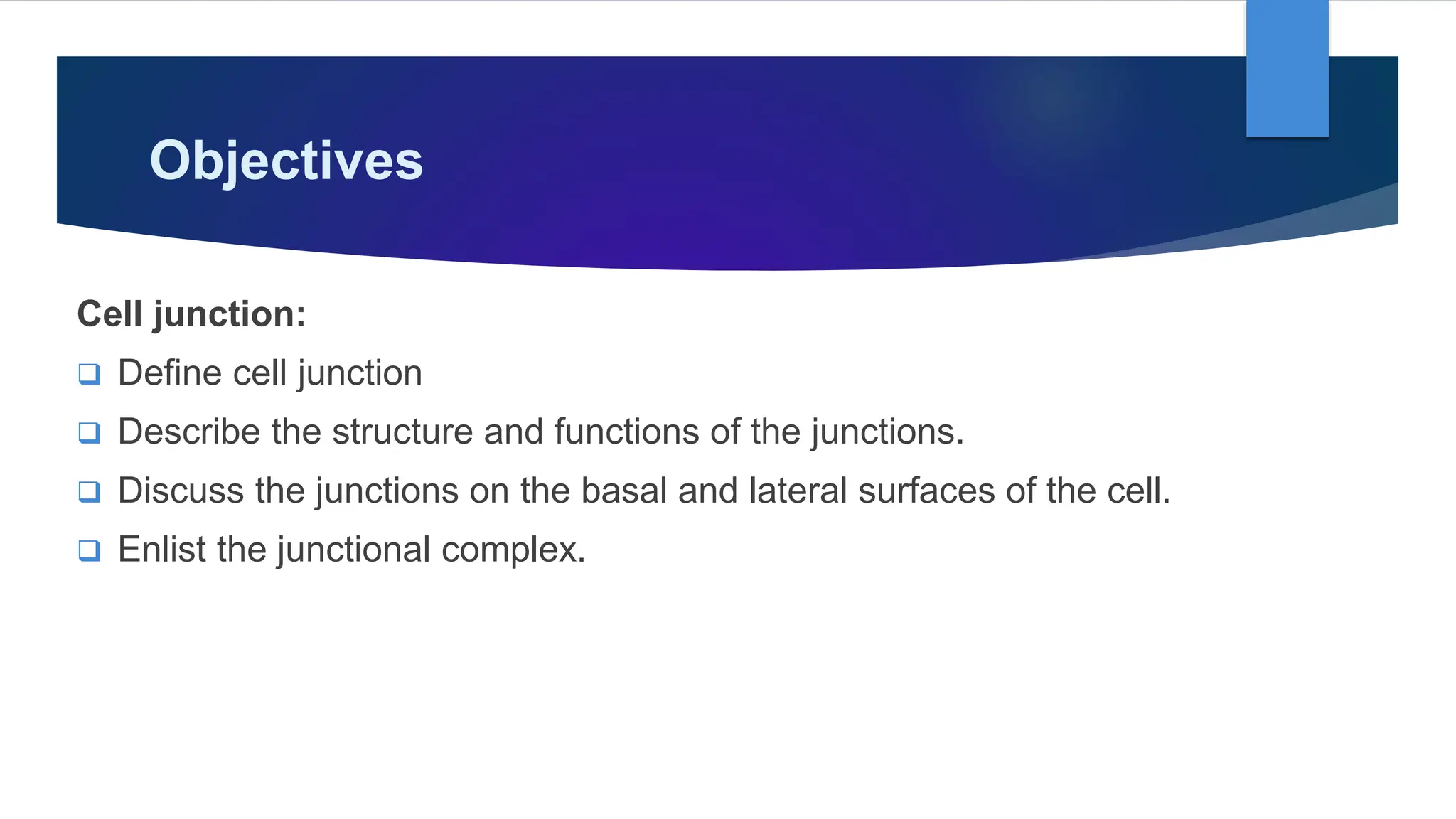 Histology Cell Junction & Nuclear Component by Dr. Rabia I. Gandapore.pptx