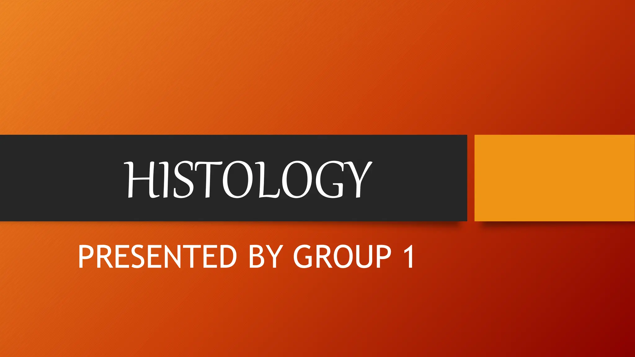 HISTOLOGY présentation works GROUP 5.pptx