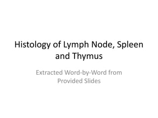 Histology_Lymph_Node_Spleen_Thymus_PPT.pptx