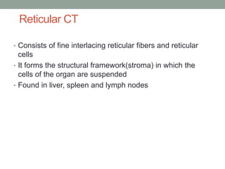 Histology number 6 CONNECTIVE TISSUE.pptx