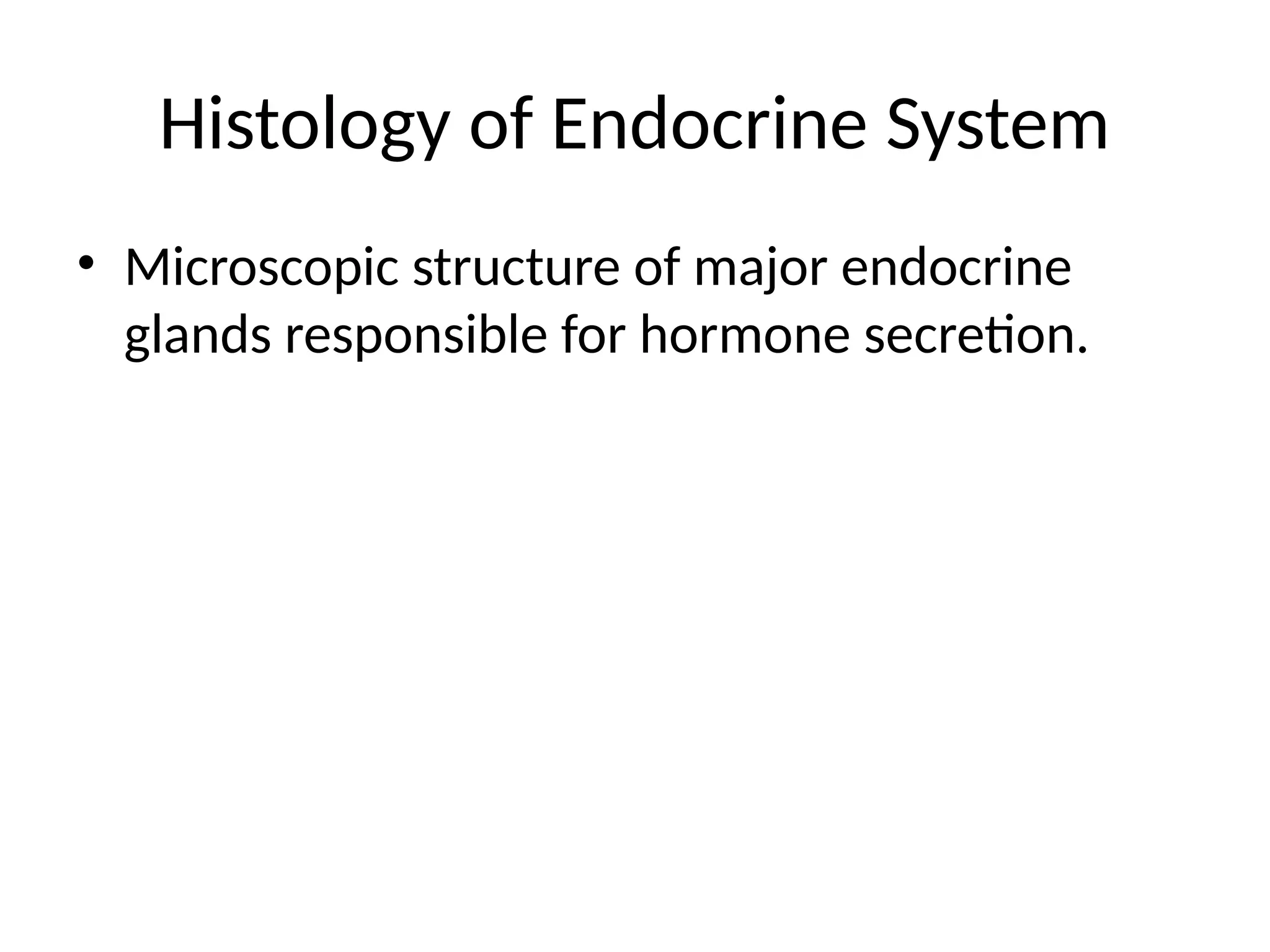 Histology_of_Endocrine_System.pptx for mbbs students | PPT