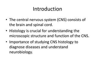 HistologyoftheCentral_NervousSystem.pptx