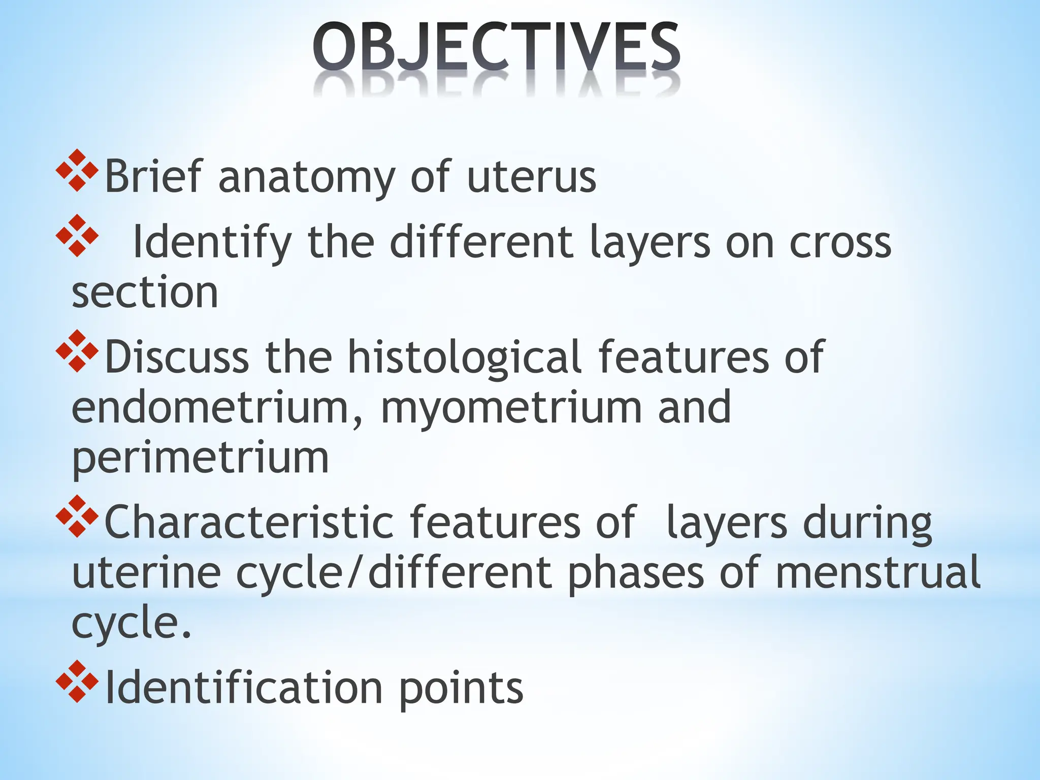 HISTOLOGY OF THE UTERUS FOR MBBS 2ND YEAR REPRODUCTION MODULE | PPTX