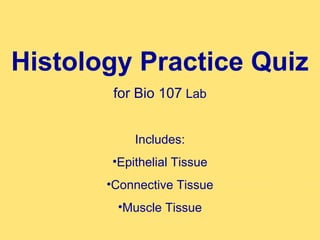 Histology quiz | PPT