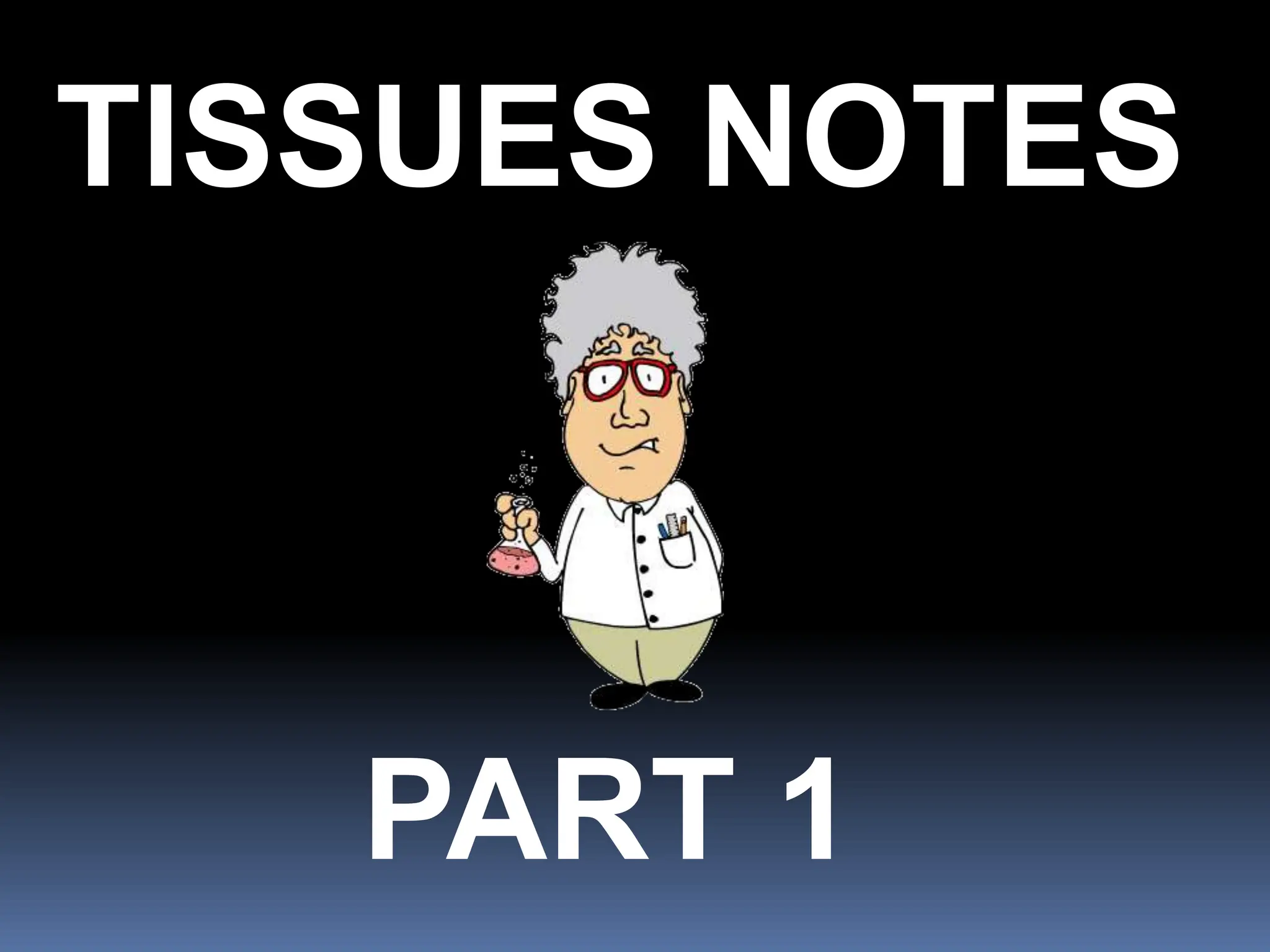 HistologyTissuesNotesEpithelialTissuePowerpointPresentation.ppt