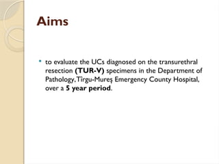 HISTOPATHOLOGICAL DIAGNOSIS OF BLADDER UROTHELIAL CARCINOMA ON ...