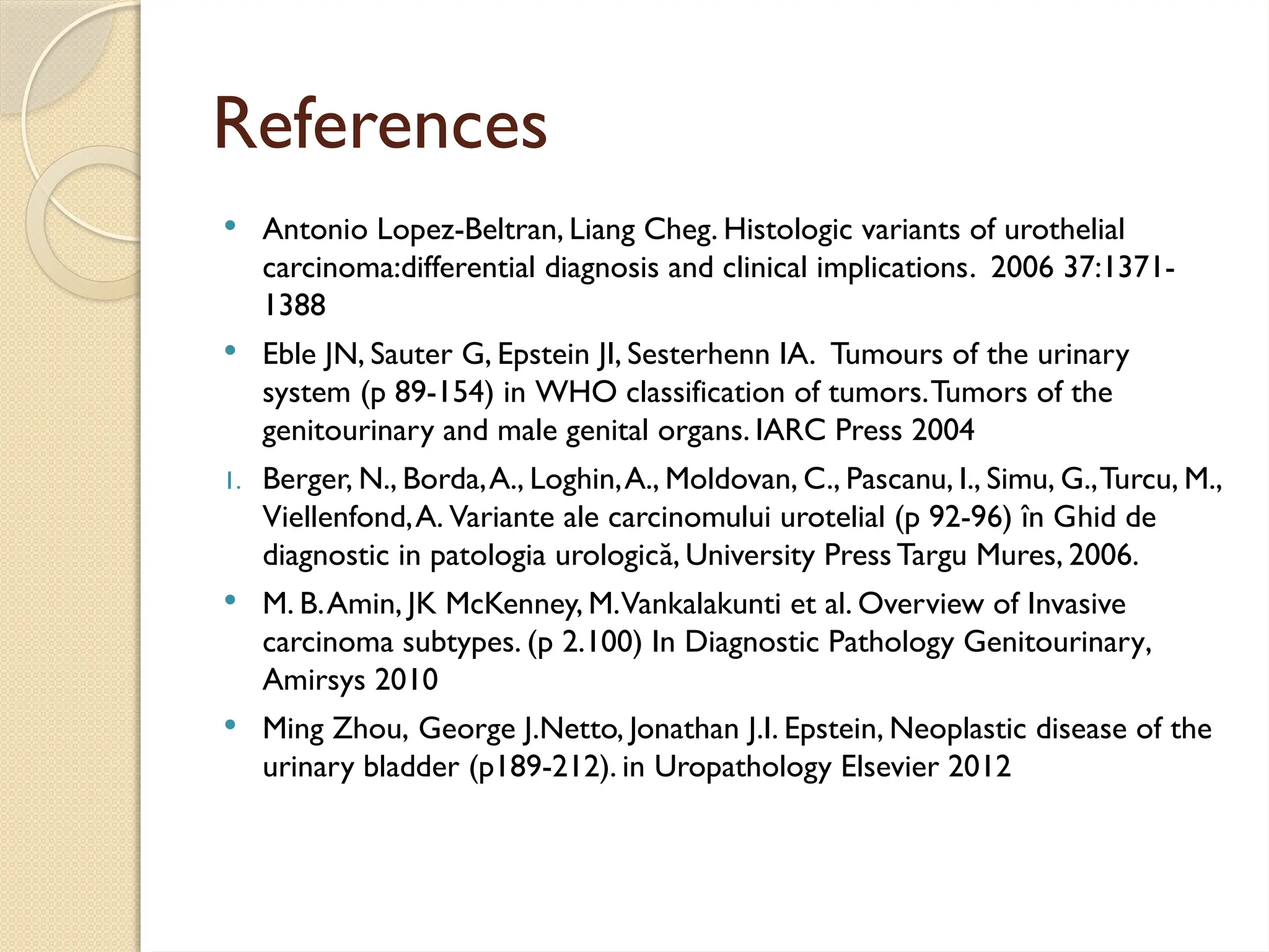 HISTOPATHOLOGICAL DIAGNOSIS OF UROTHELIAL CARCINOMA VARIANTS ON ...