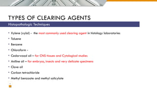 Histopathologic techniques Clearing.pptx
