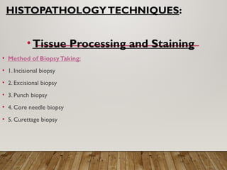 Histopathology Techniques Vit Tissue.pptx