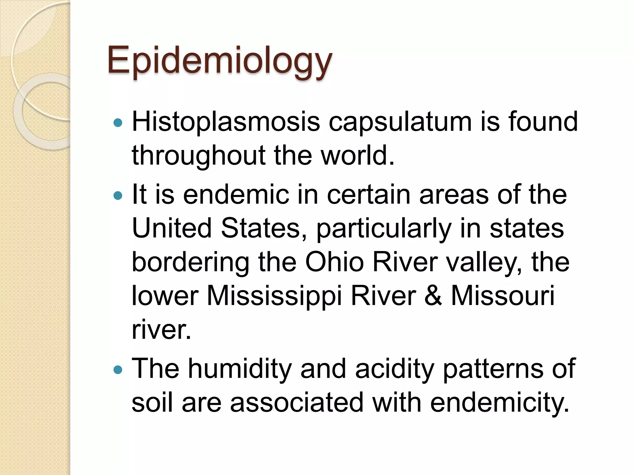 Histoplasmois mycology, epidemiology, laboratory diagnosis | PPTX