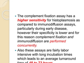 Histoplasmois mycology, epidemiology, laboratory diagnosis | PPTX