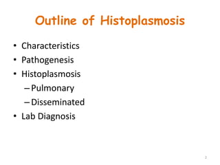 Histoplasmosis | PPTX